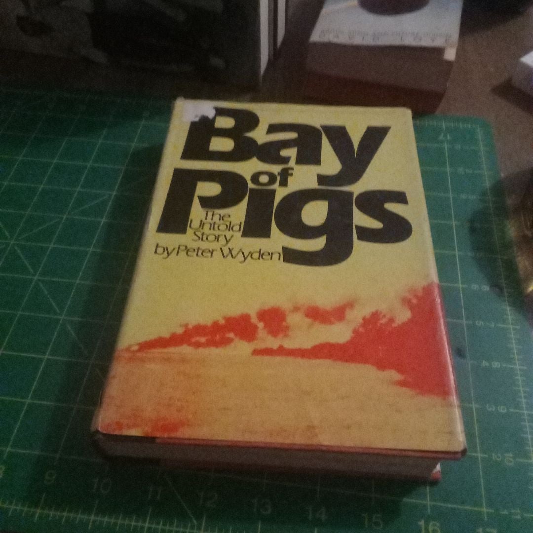 Bay of Pigs by Peter Wyden, Hardcover | Pangobooks