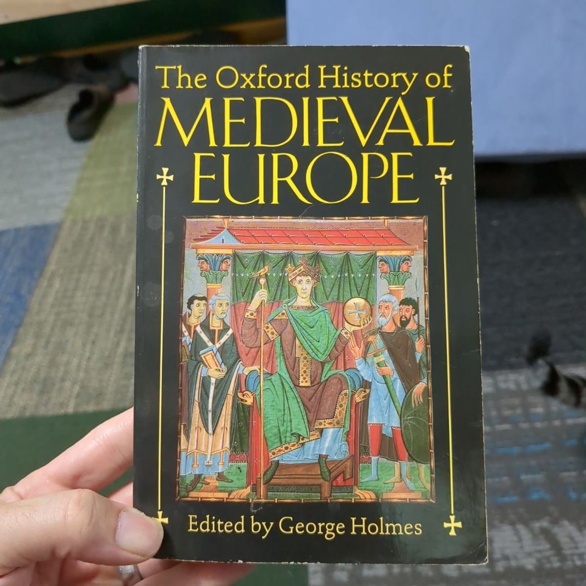 The Oxford History of Medieval Europe by George Holmes