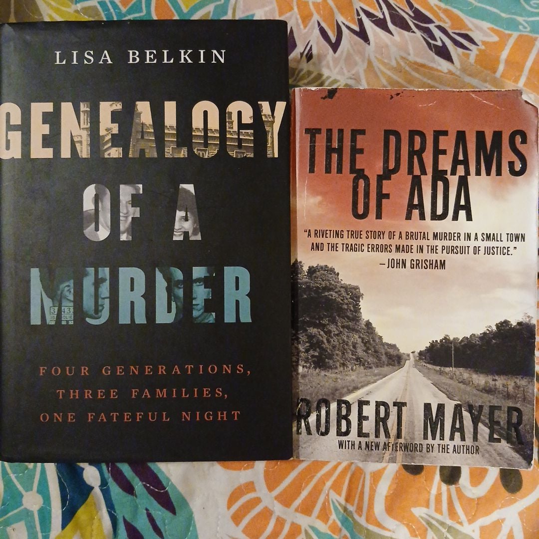 Genealogy of a Murder + The Dreams of Ada (True Crime Pair) by Lisa ...