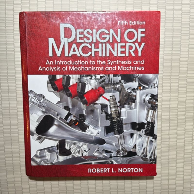 Design of Machinery with Student Resource DVD by Robert L. Norton