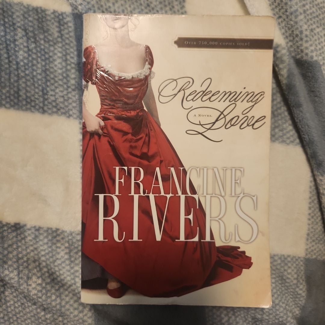 Redeeming Love by Francine Rivers, Angela Hunt