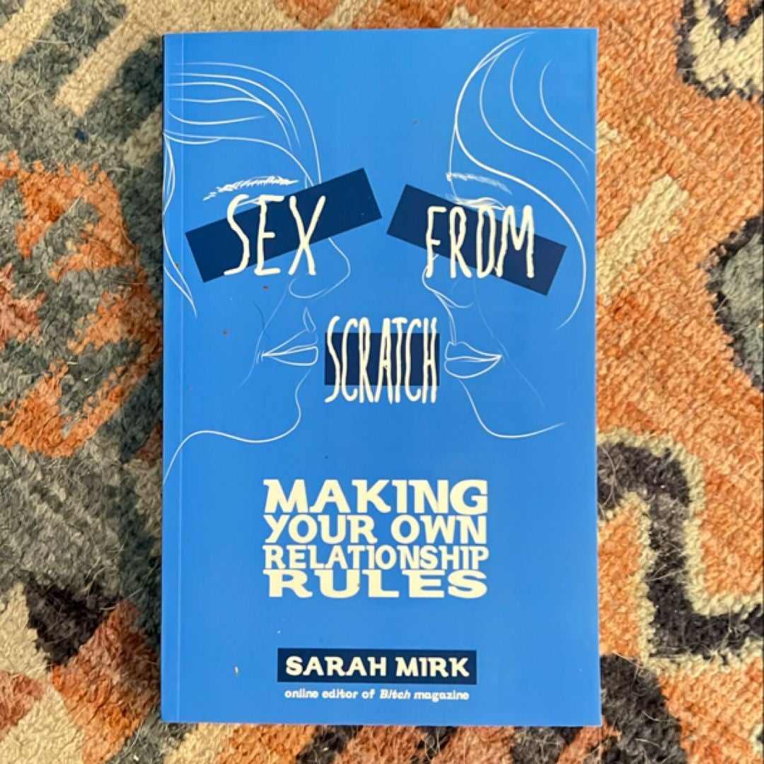 Sex from Scratch by Sarah Mirk