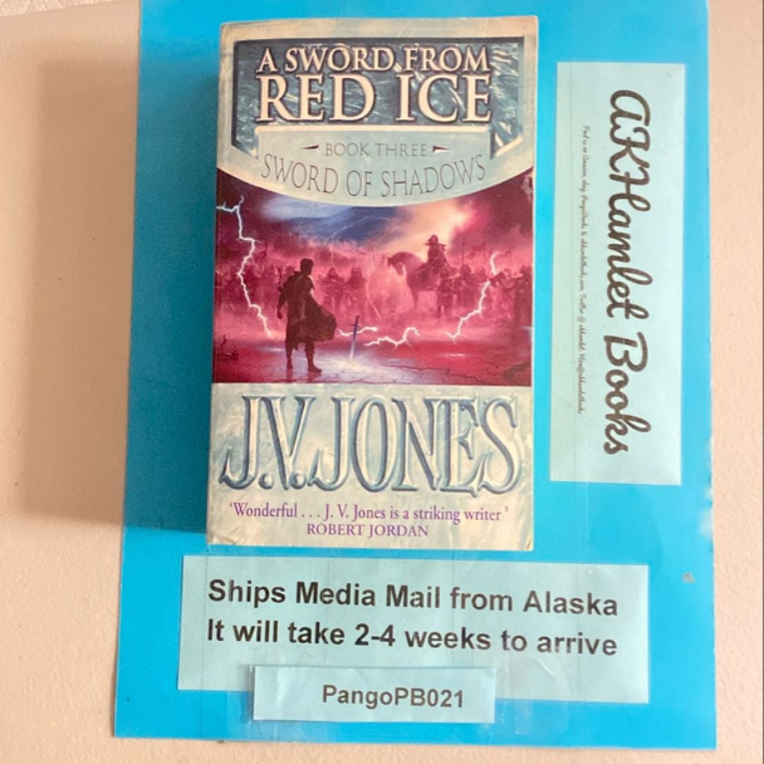 A Sword from Red Ice by J. V. Jones
