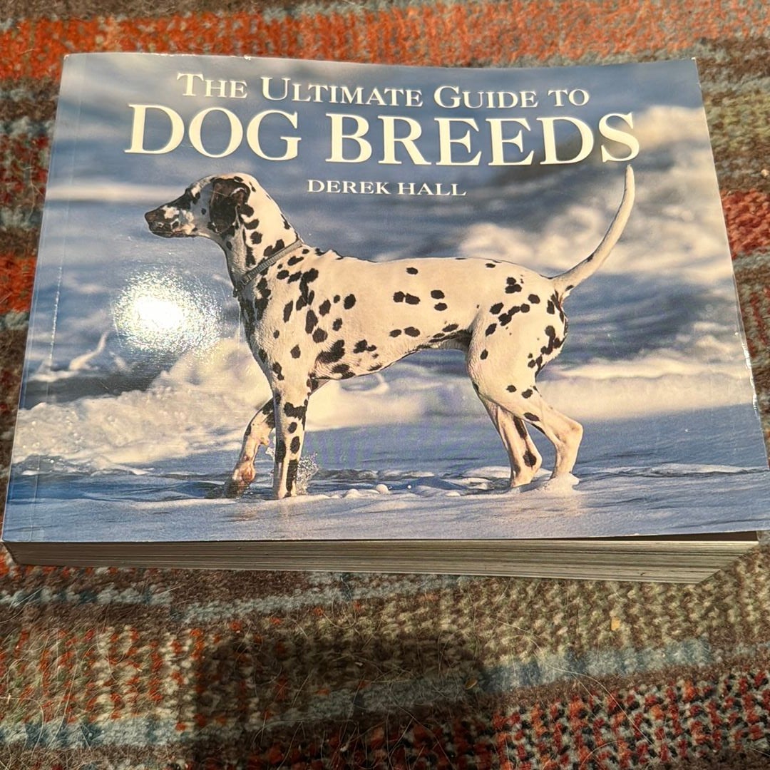 Ultimate Guide to Dog Breeds by Derek Hall, Paperback | Pangobooks