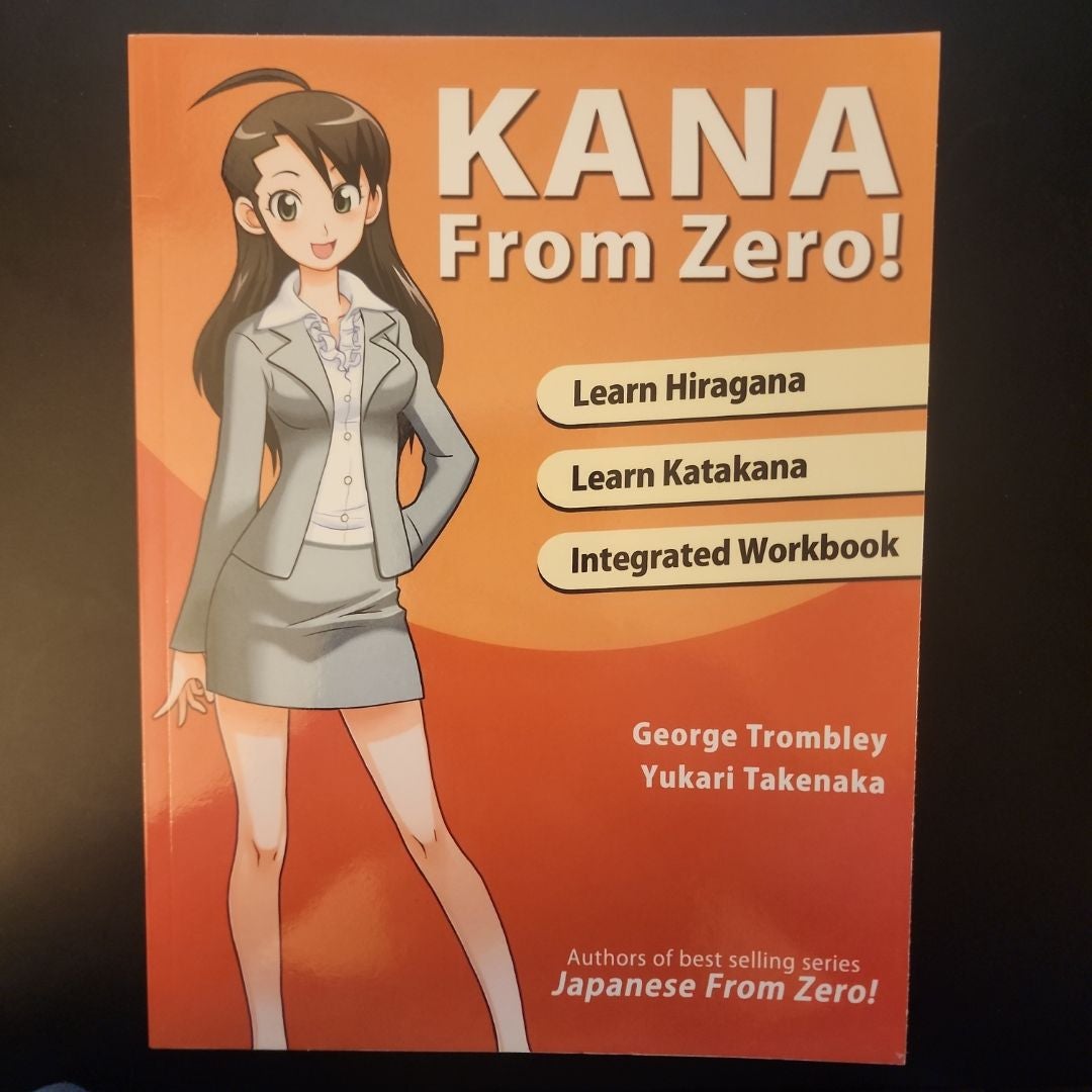 Kana from Zero! by George Trombley, M. S. Yukari Takenaka