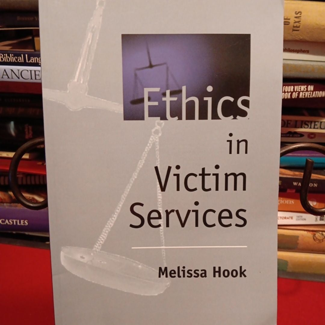 Ethics in Victim Services by Melissa Hook, Paperback | Pangobooks