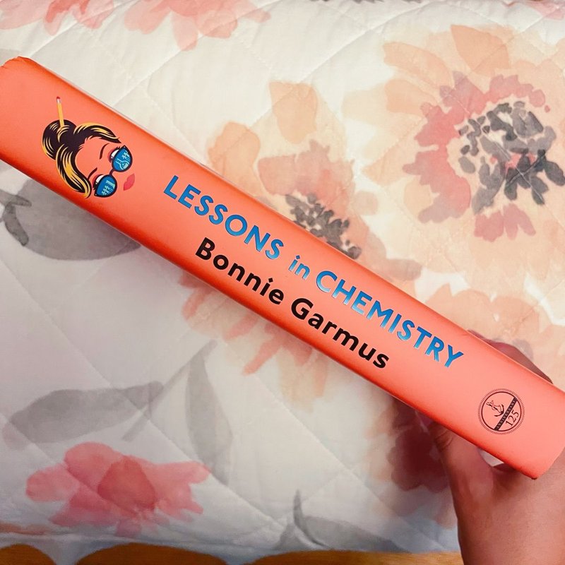 Lessons in Chemistry by Bonnie Garmus, Hardcover | Pangobooks