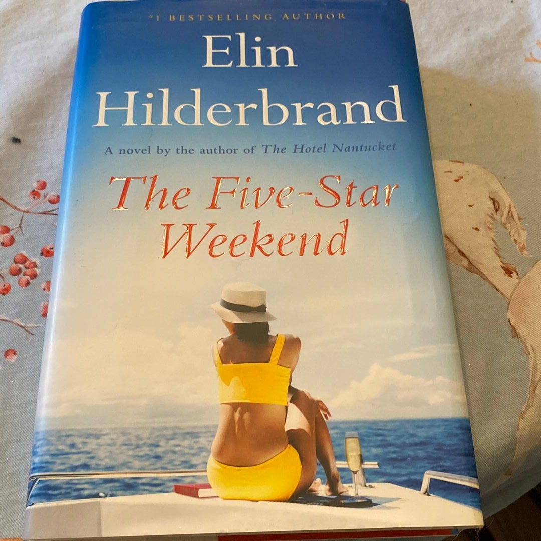 The Five-Star Weekend by Elin Hilderbrand, Hardcover | Pangobooks