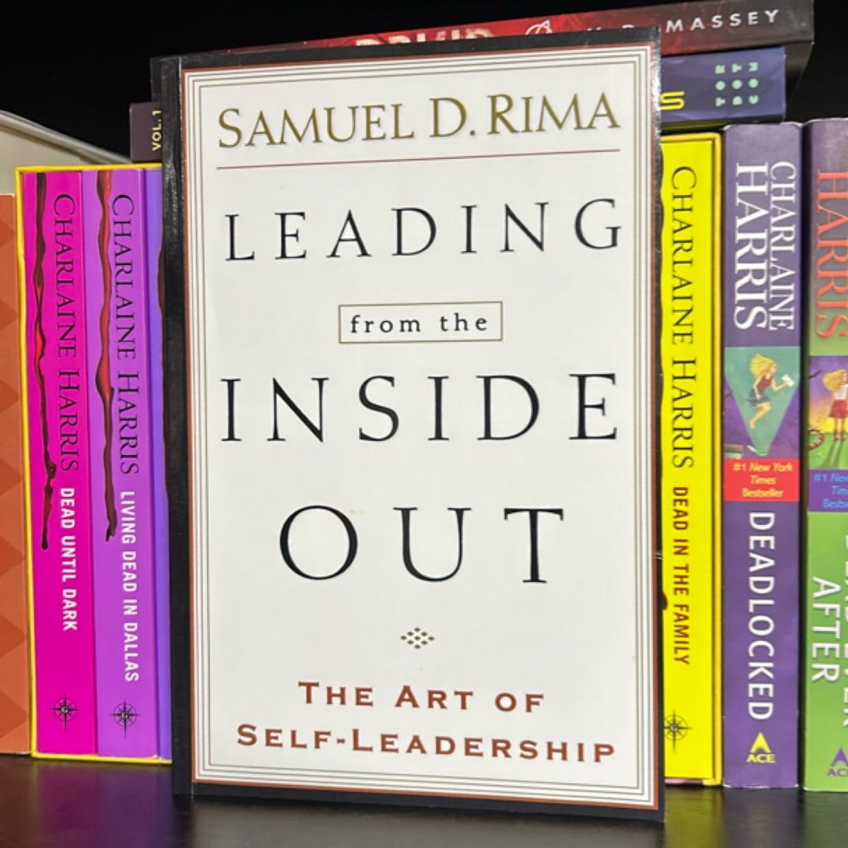 Leading from the Inside Out by Samuel D. Rima
