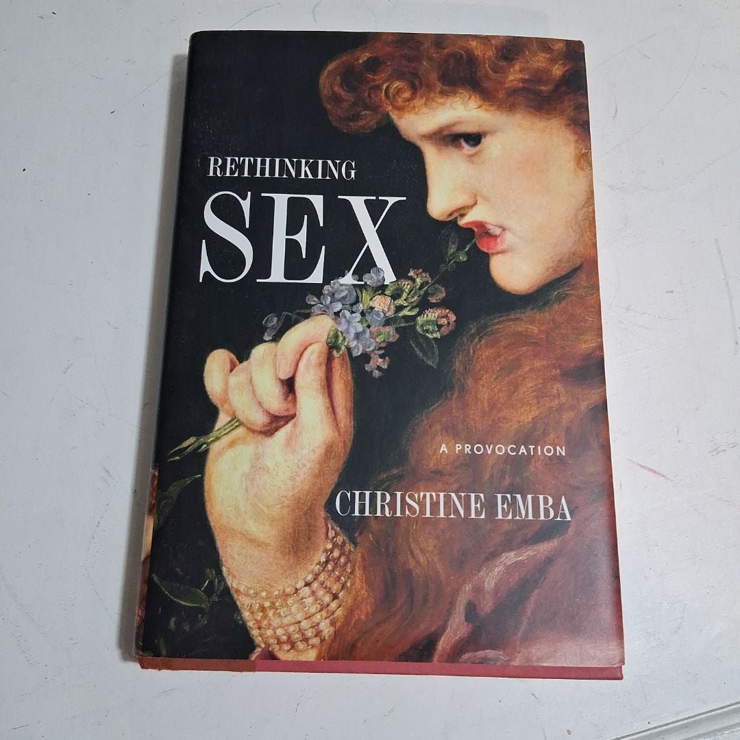 Rethinking Sex by Christine Emba