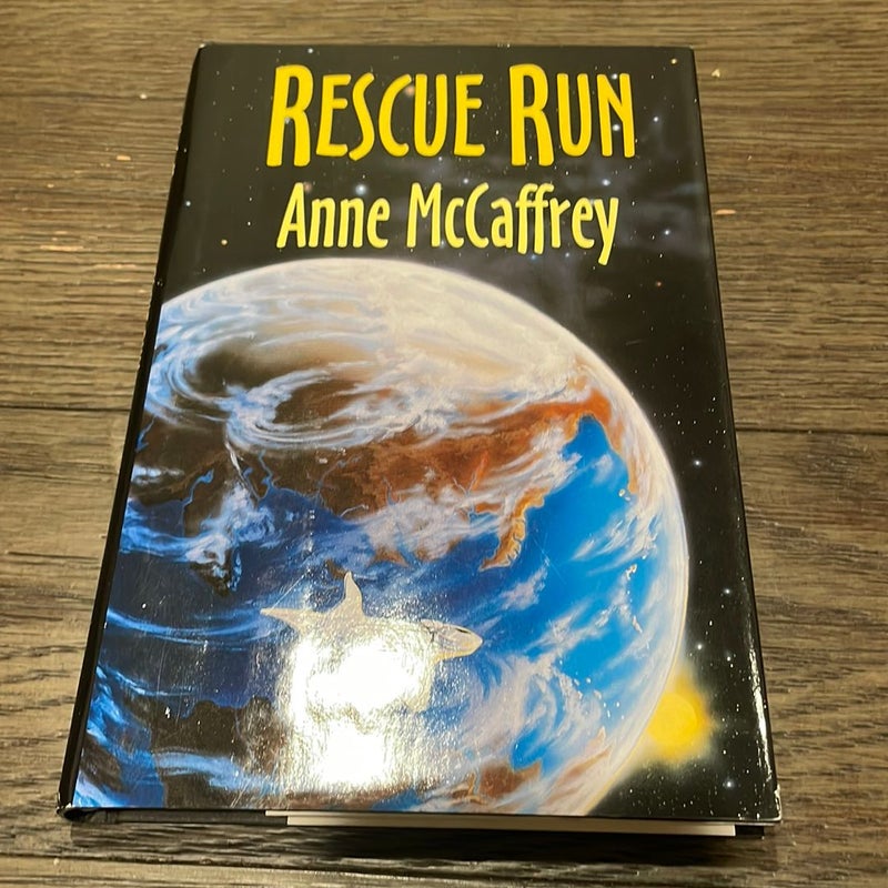 Rescue Run by Anne McCaffrey, Hardcover | Pangobooks
