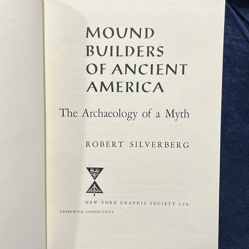 Mound Builders of Ancient America by Robert Silverberg, Hardcover ...