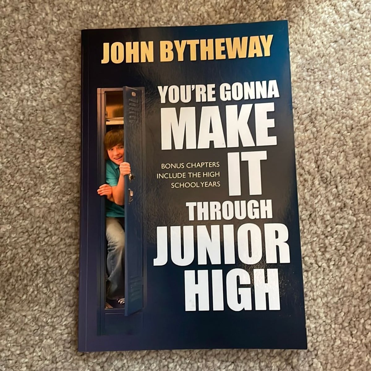 You're Gonna Make It Through Junior High by John Bytheway, Paperback ...