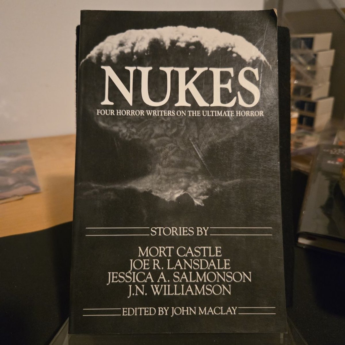 Nukes by Mort Castle, Joe Lansdale, Jessica A. Salmonson, J. N. Williamson