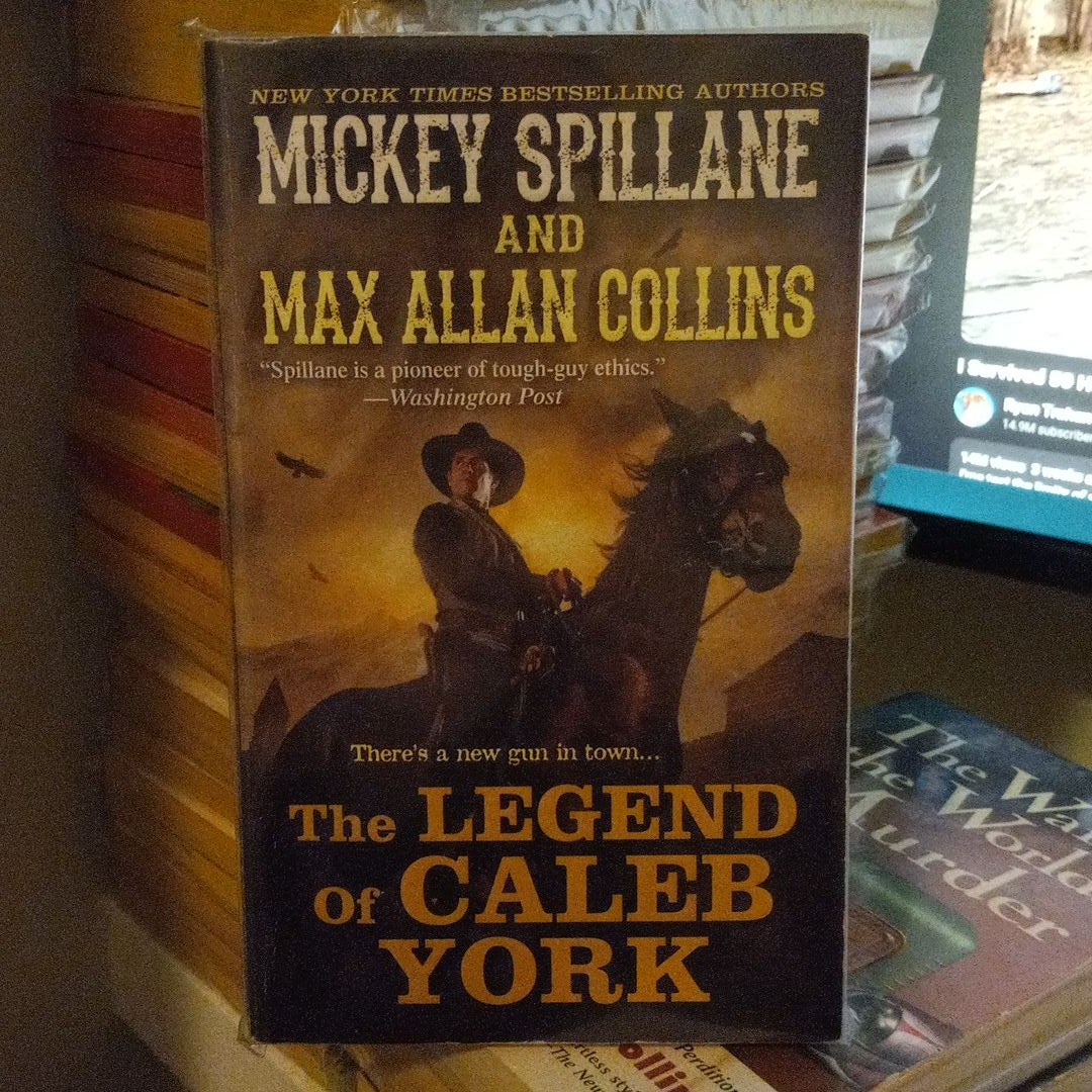 The Legend of Caleb York by Mickey Spillane, Paperback | Pangobooks