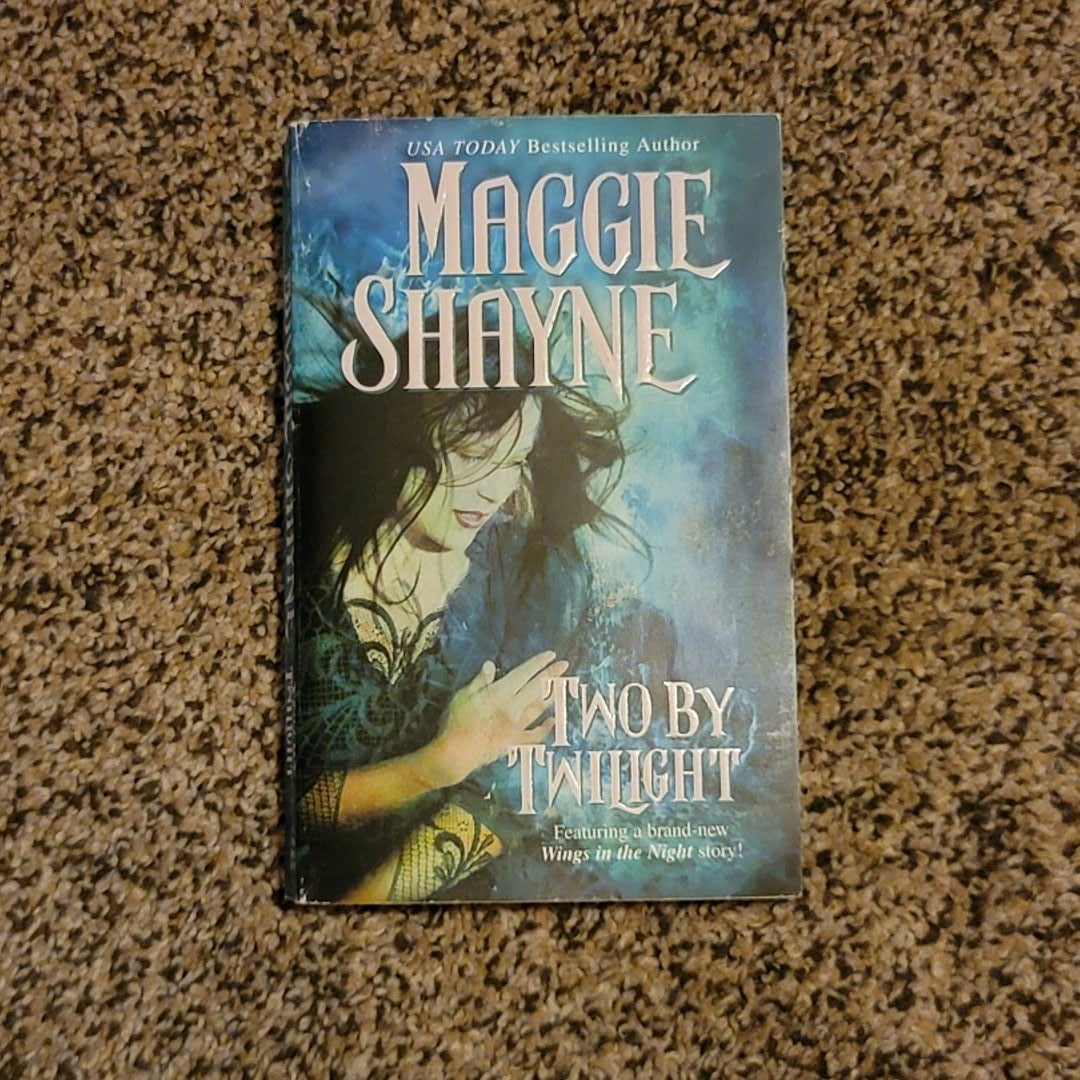 Two by Twilight by Maggie Shayne