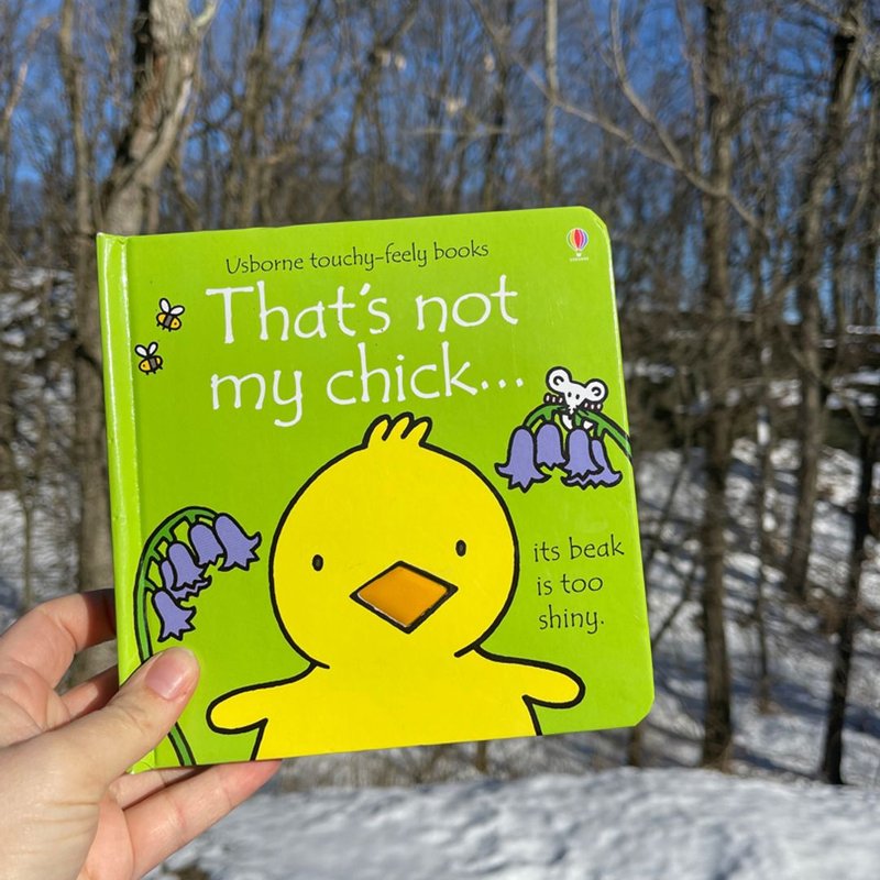 That's Not My Chick by Fiona Watt, Hardcover | Pangobooks