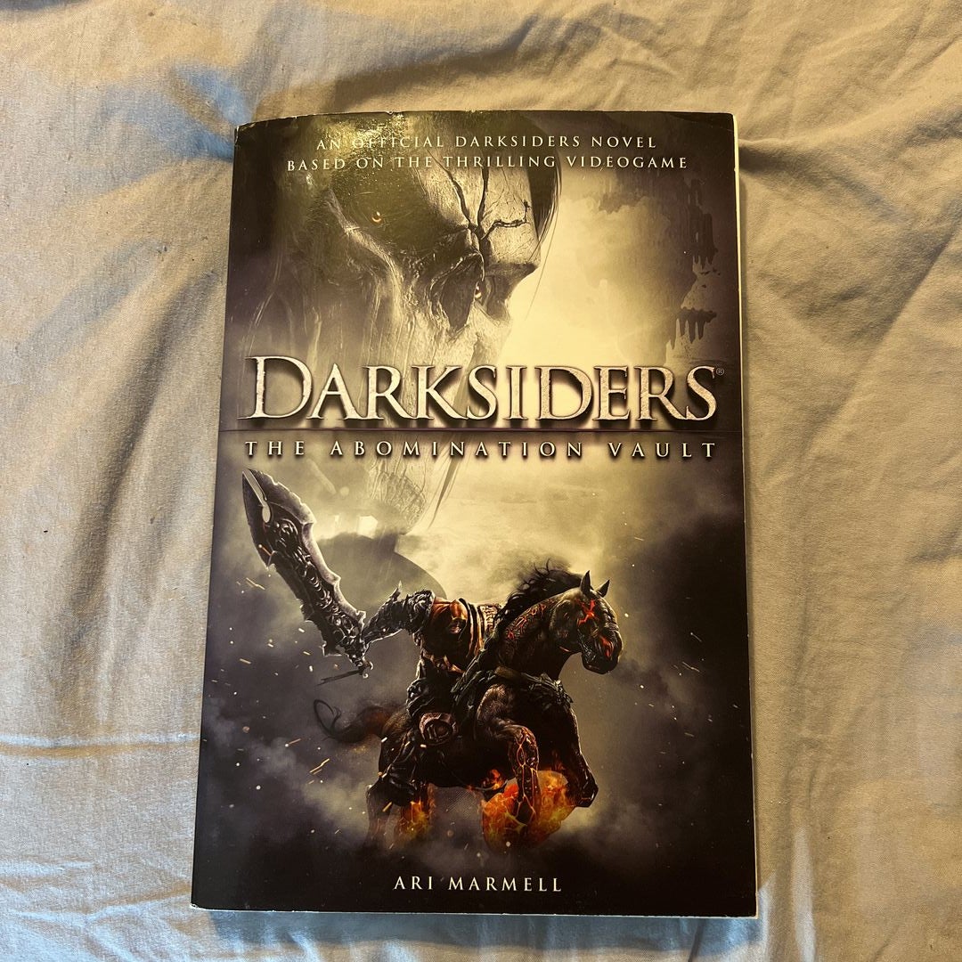Darksiders: the Abomination Vault by Ari Marmell