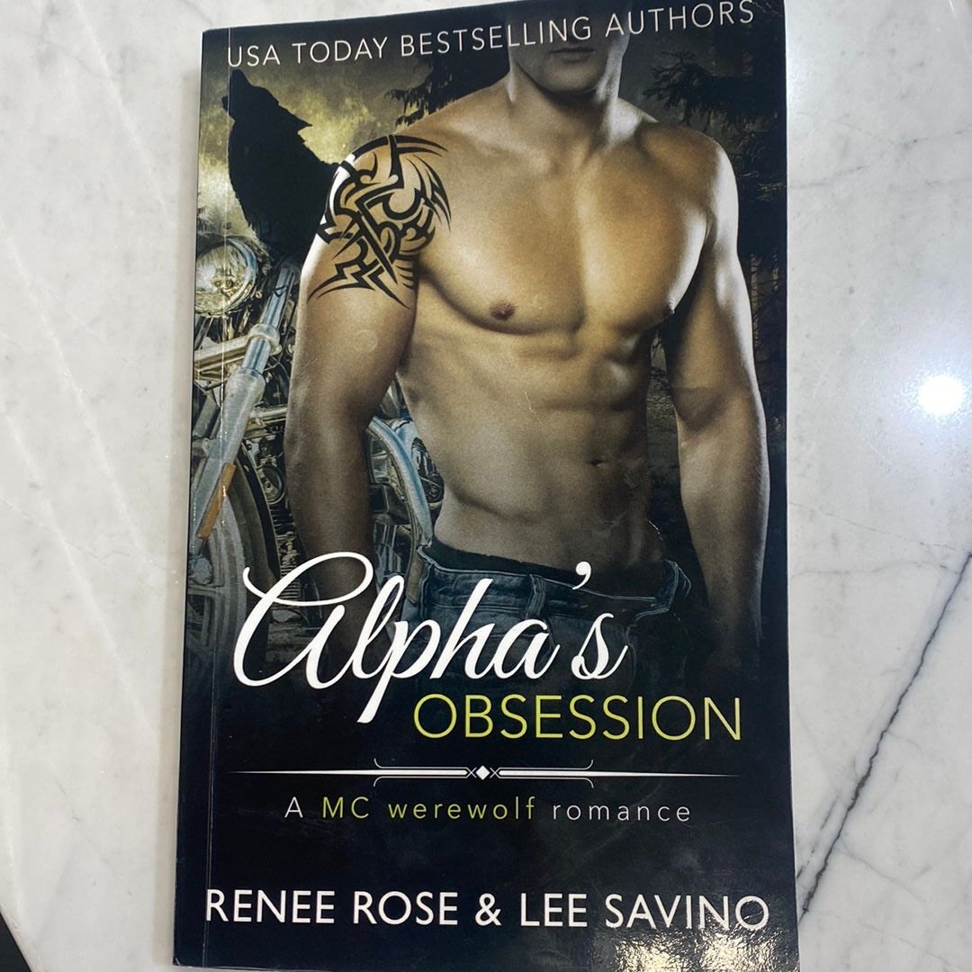 Alpha's Obsession by Renee Rose, Lee Savino