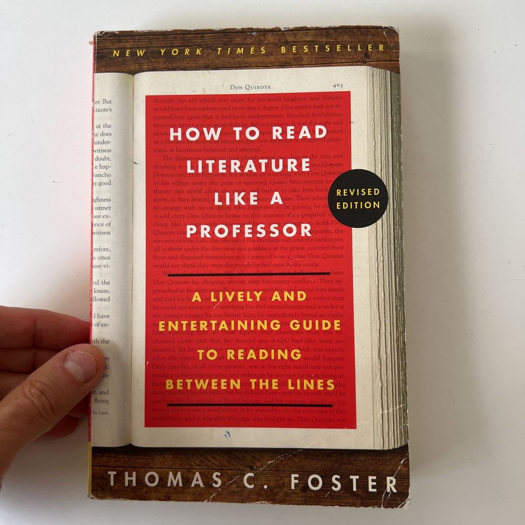 How to Read Literature Like a Professor Revised Edition by Thomas C. Foster