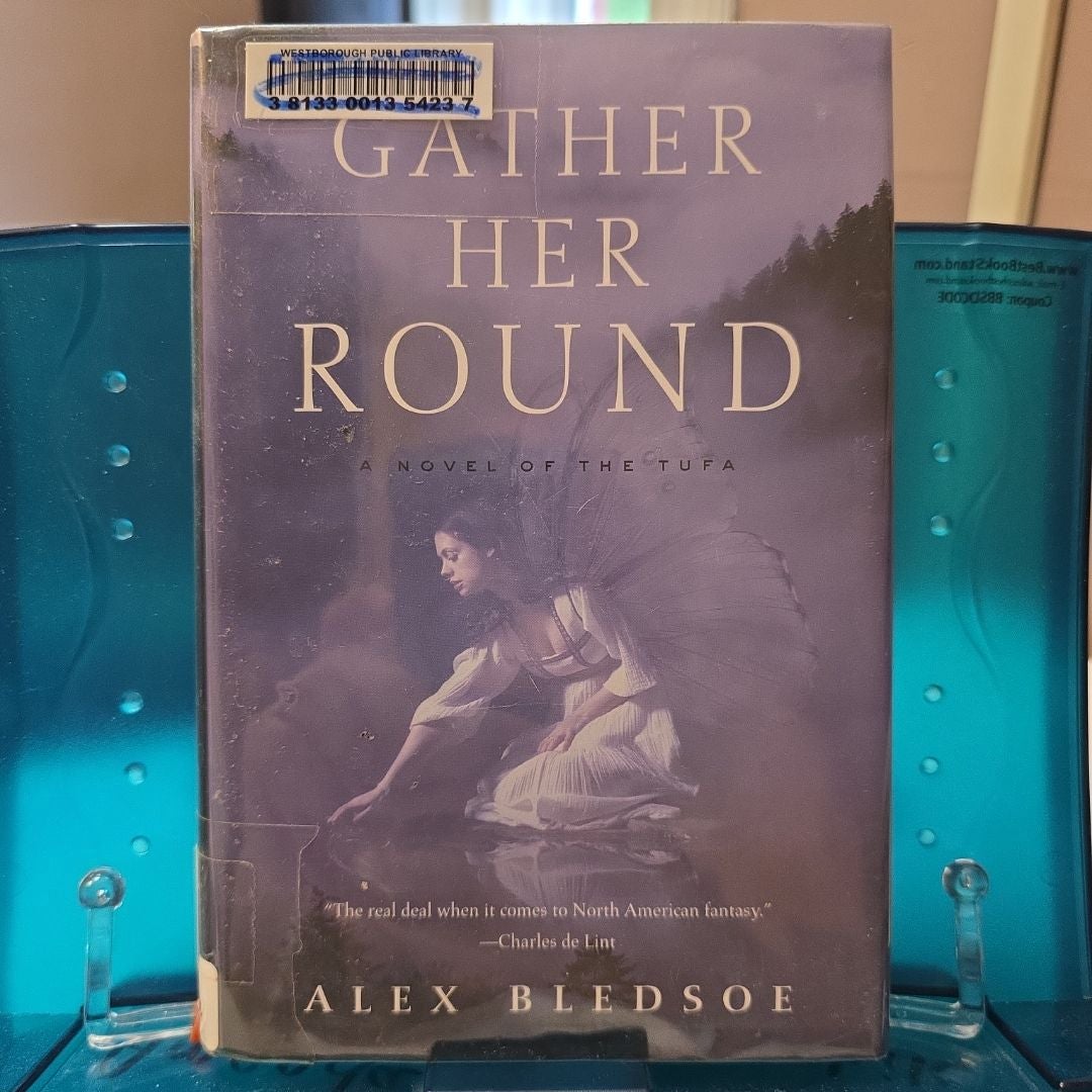 Gather Her Round by Alex Bledsoe