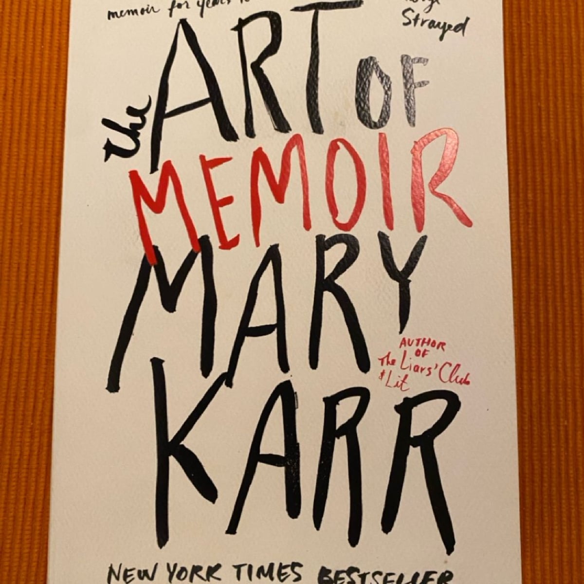 The Art of Memoir by Mary Karr