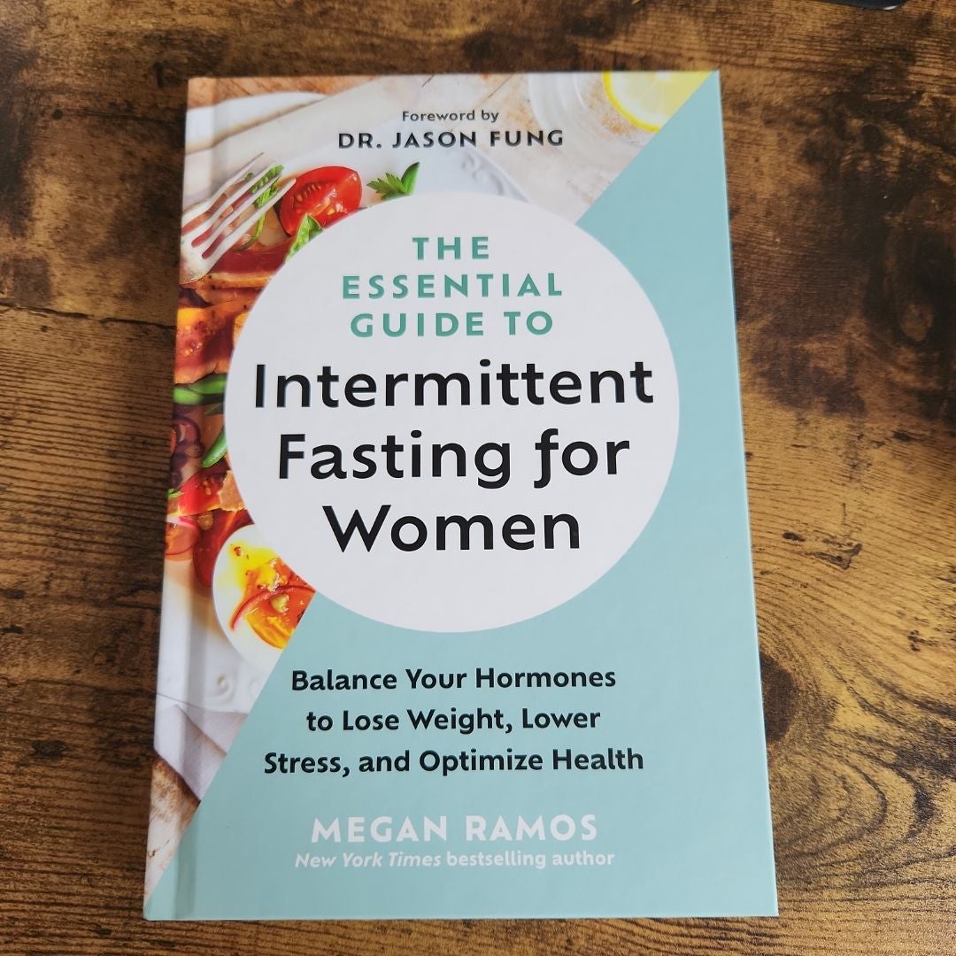 The Essential Guide to Intermittent Fasting for Women by Megan Ramos ...