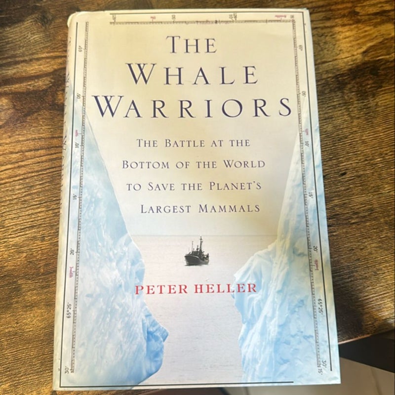 The Whale Warriors by Peter Heller
