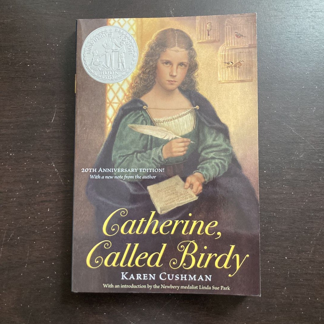 Catherine, Called Birdy by Karen Cushman