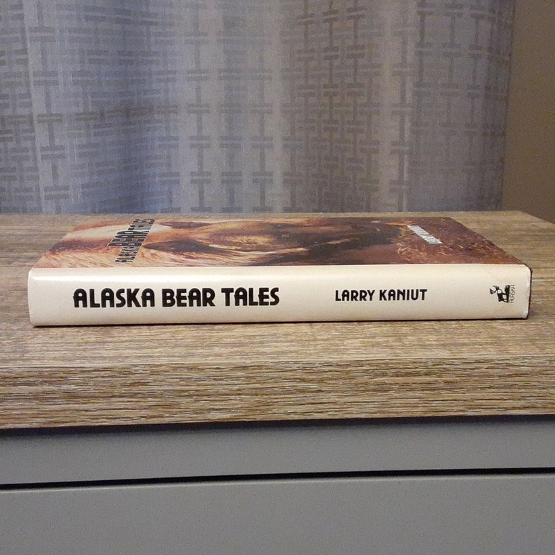 Alaska Bear Tales by Larry Kaniut, Hardcover | Pangobooks