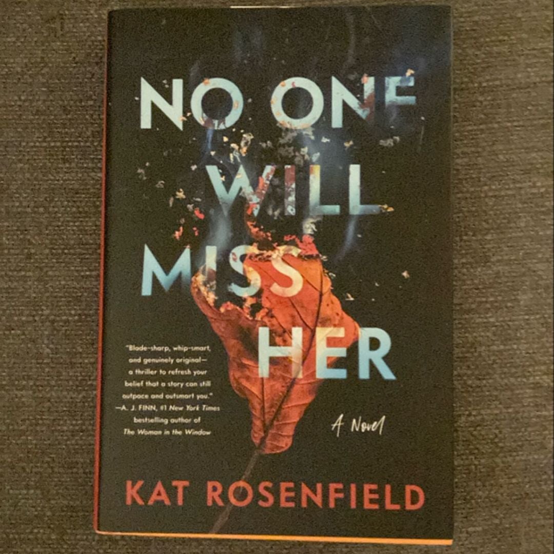 No One Will Miss Her by Kat Rosenfield