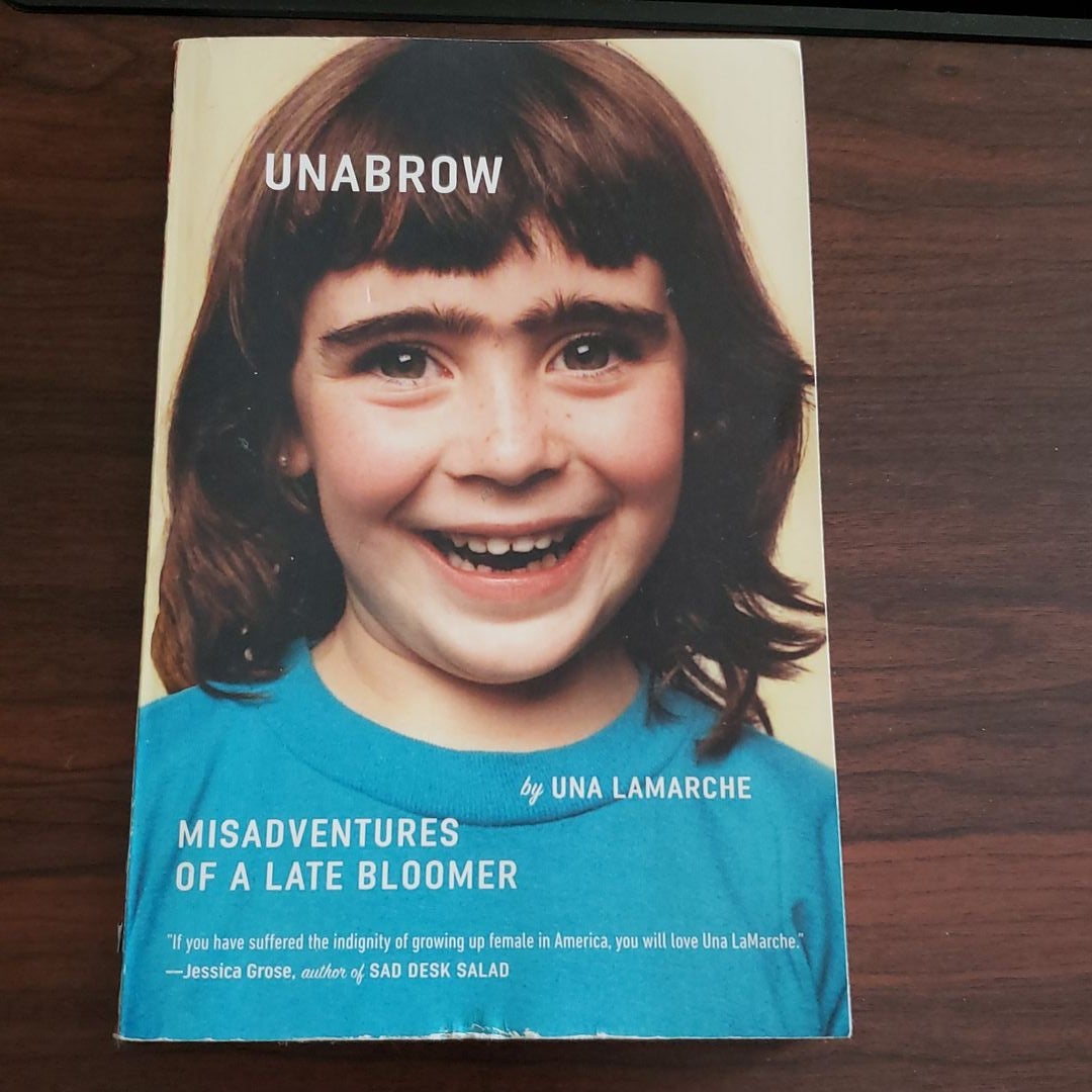 Unabrow by Una LaMarche