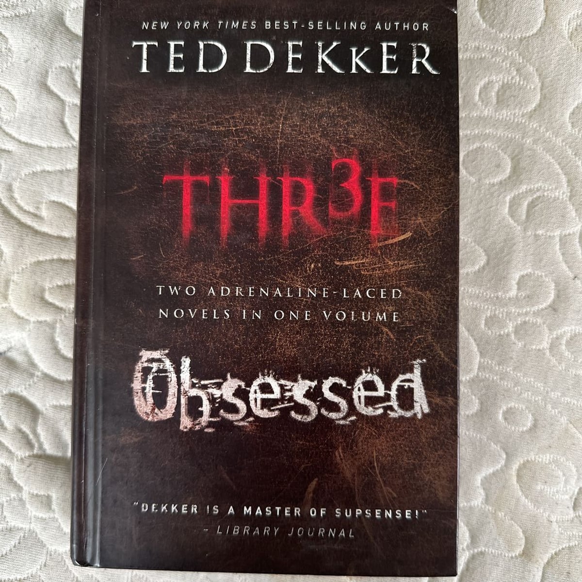 Thr3e Obsessed by Ted Dekker, Hardcover | Pangobooks