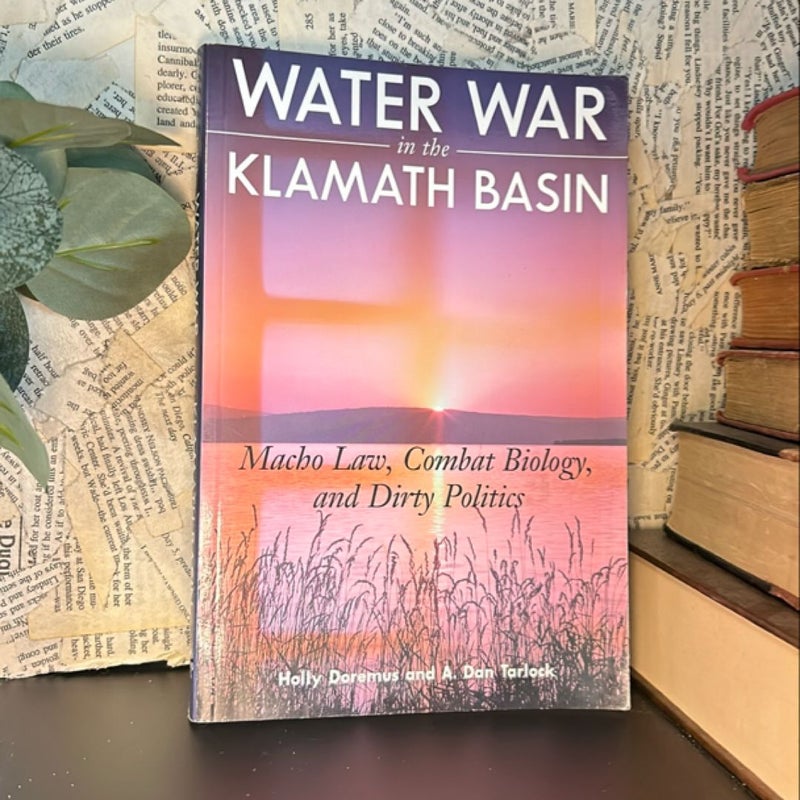Water War in the Klamath Basin by Holly D. Doremus, Paperback | Pangobooks