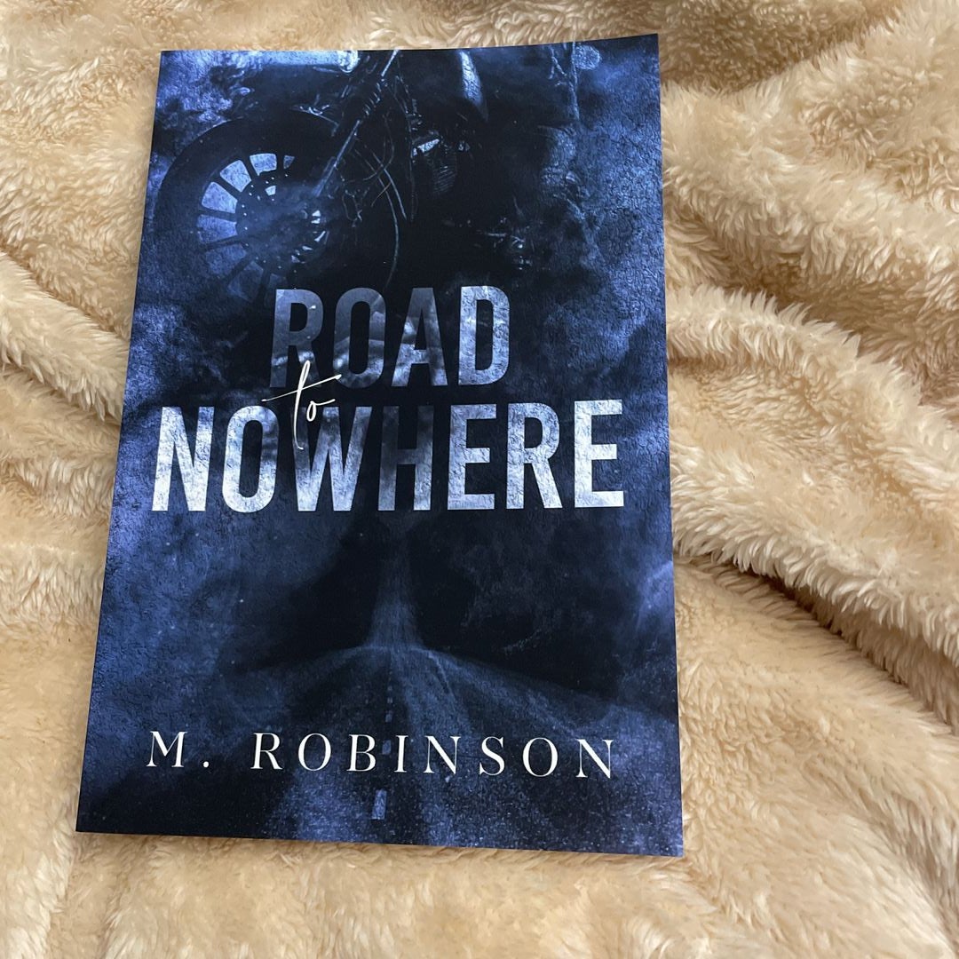 Road to Nowhere (Exclusive Edition) by M. Robinson, Paperback | Pangobooks