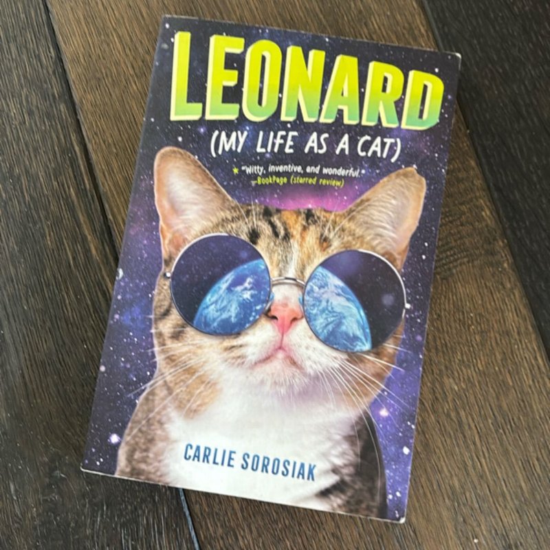 Leonard (My Life As a Cat) by Carlie Sorosiak