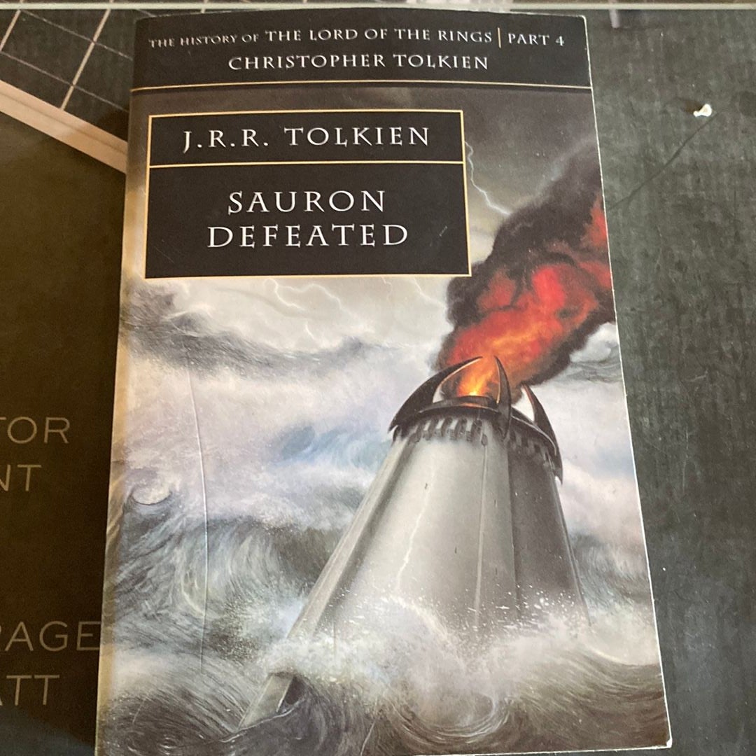 Sauron Defeated (the History of Middle-Earth, Book 9) by Christopher ...