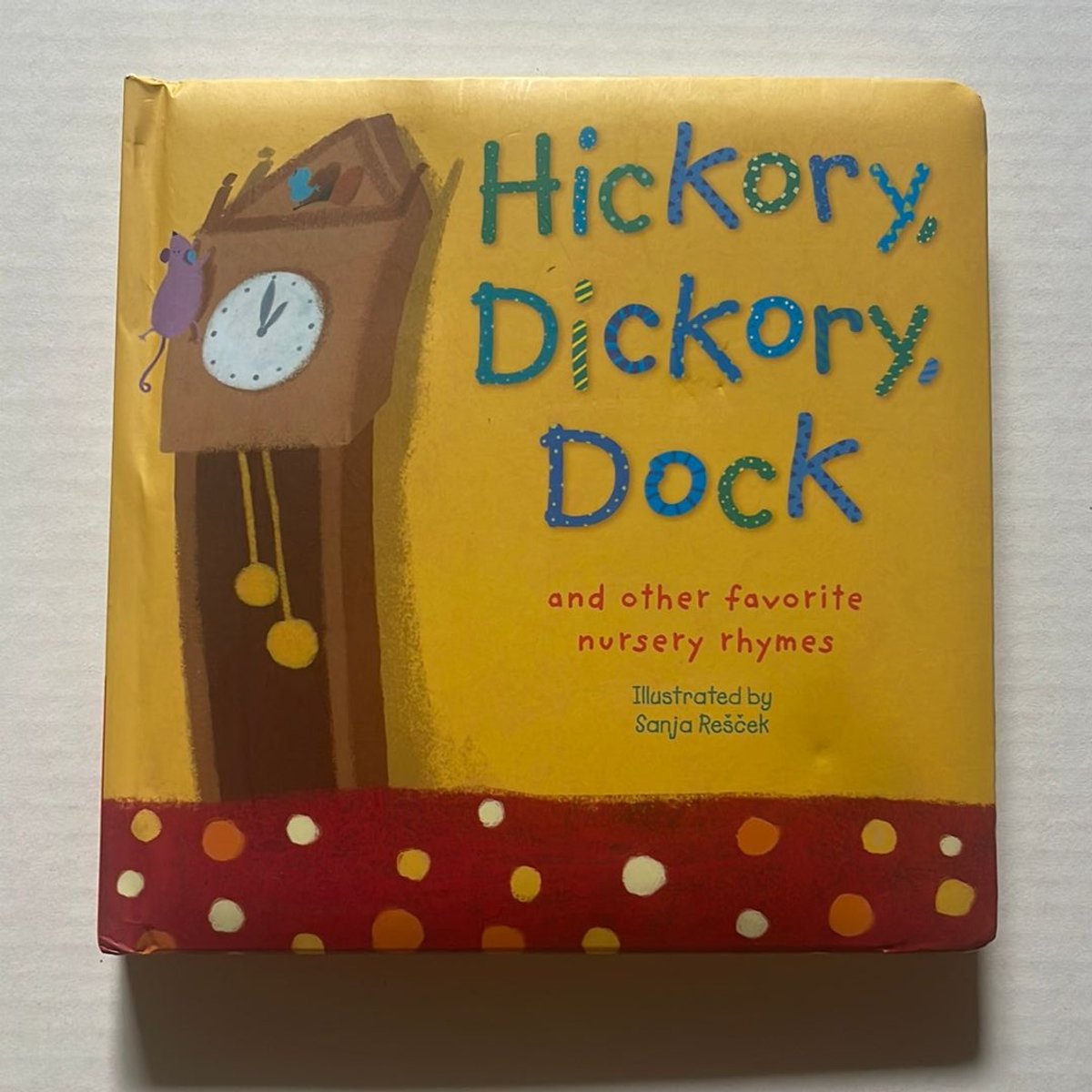 Hickory, Dickory, Dock by Tiger Tales, Hardcover | Pangobooks