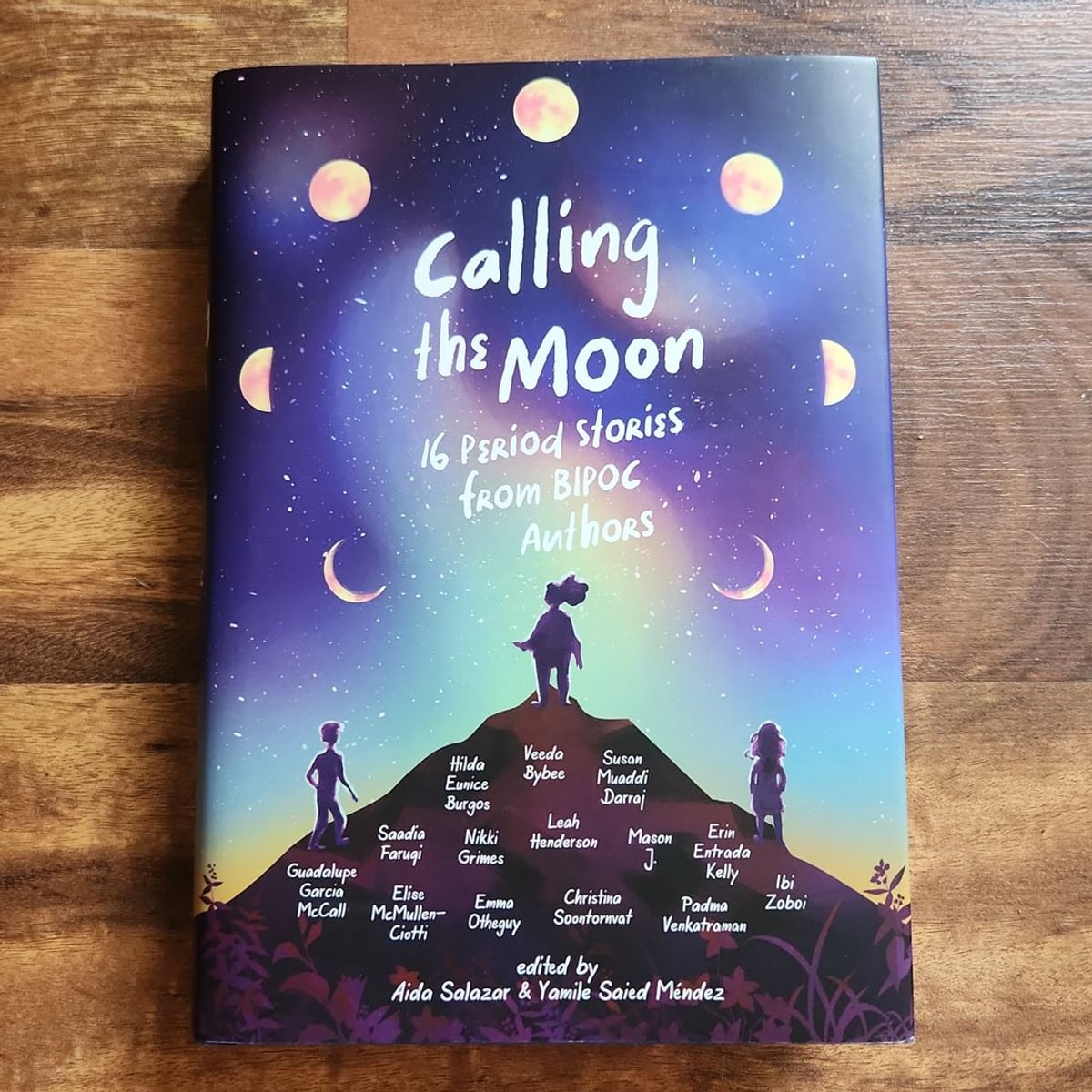 Calling the Moon: 16 Period Stories from BIPOC Authors by Aida Salazar
