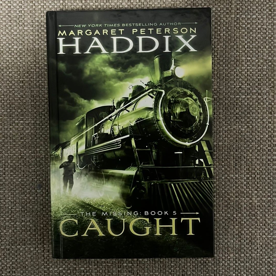 Caught by Margaret Peterson Haddix
