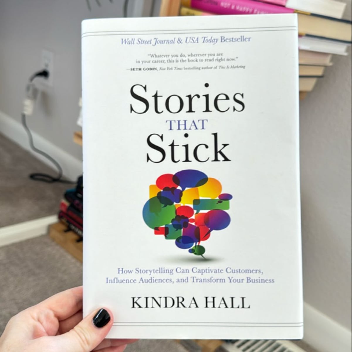 Stories That Stick By Kindra Hall