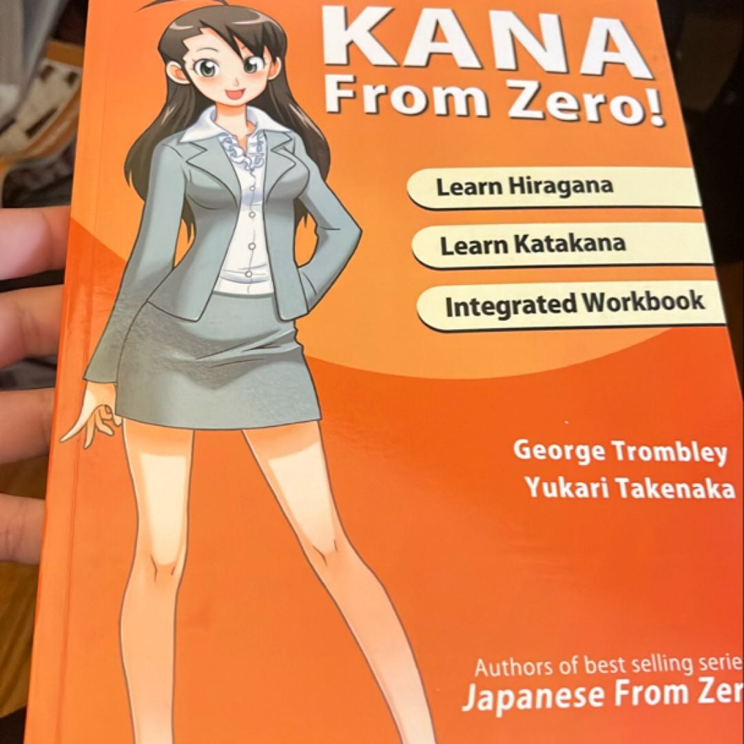 Kana from Zero! by George Trombley, M. S. Yukari Takenaka