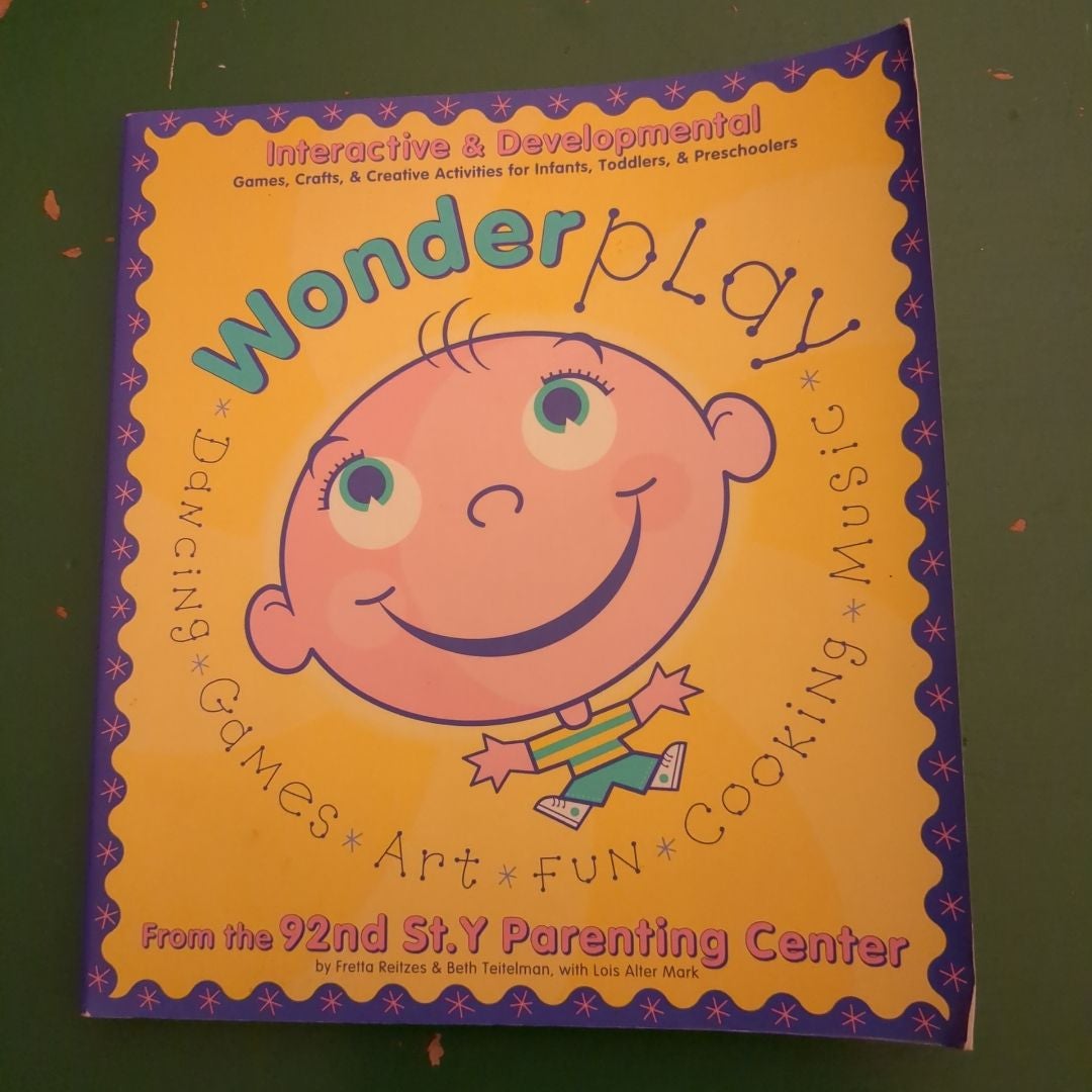 Wonderplay by Fretta Reitzes, Beth Teitelman, Lois Alter Mark