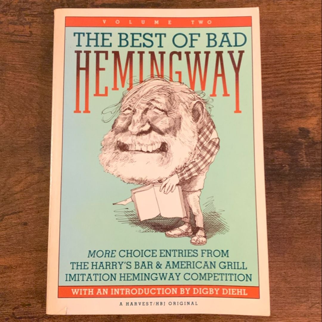 The Best of Bad Hemingway by George Plimpton