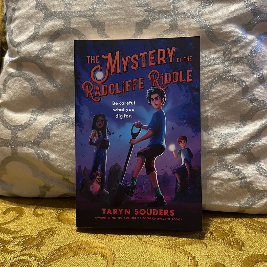 The Mystery of the Radcliffe Riddle by Taryn Souders