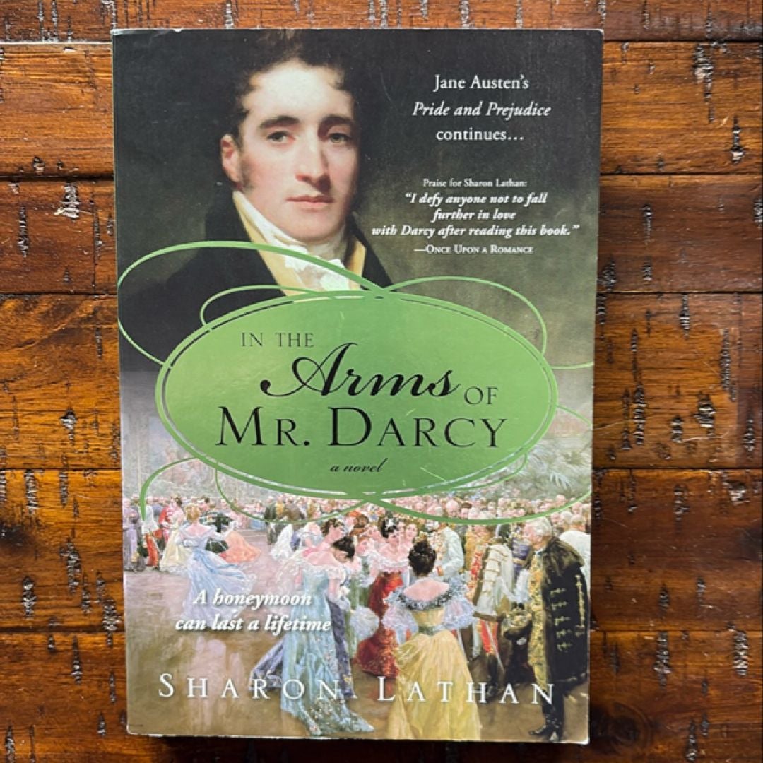 In the Arms of Mr. Darcy by Sharon Lathan