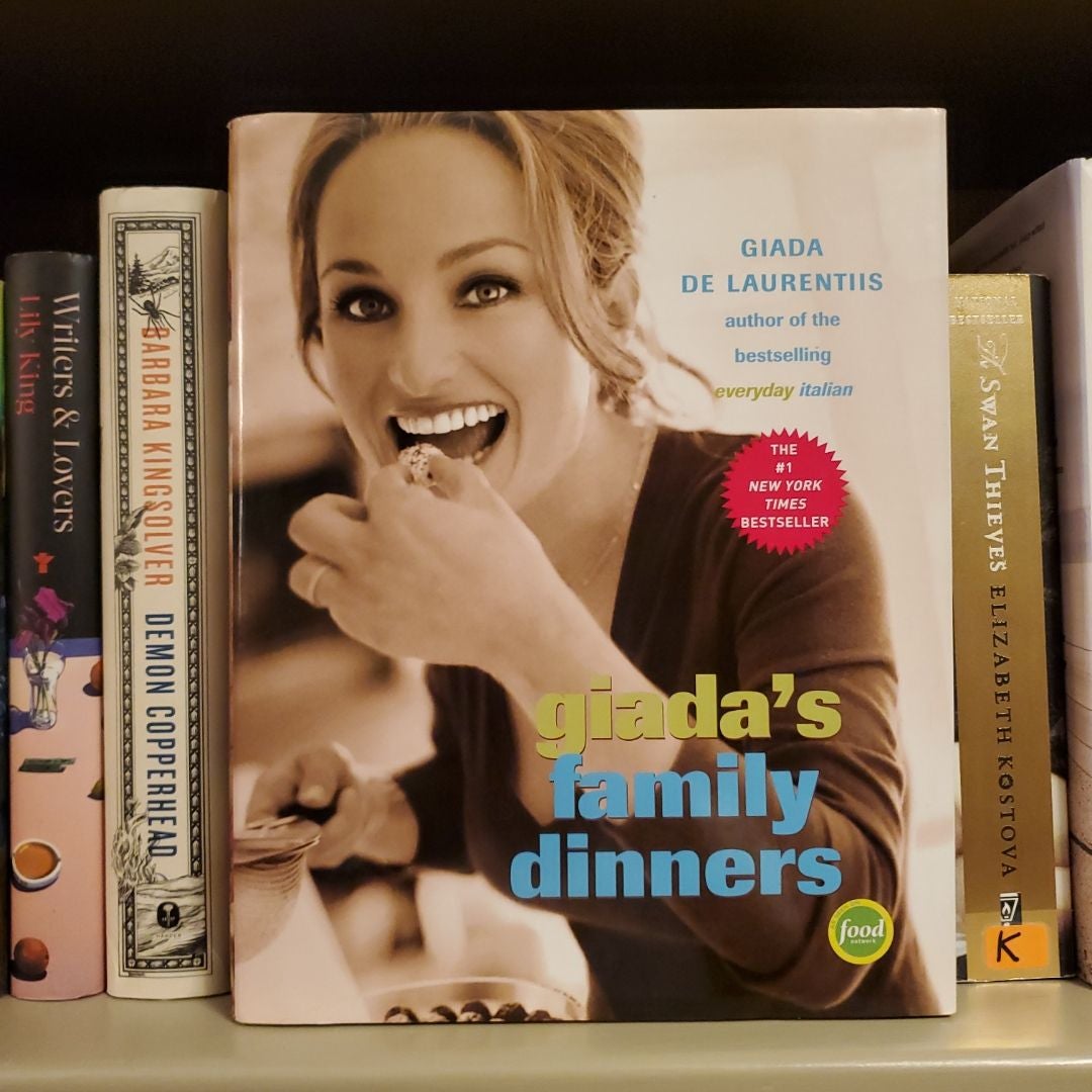 Giada's Family Dinners by Giada De Laurentiis