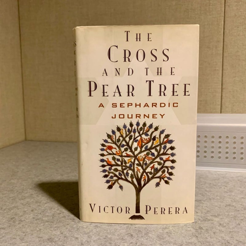 The Cross and the Pear Tree by Victor Perera