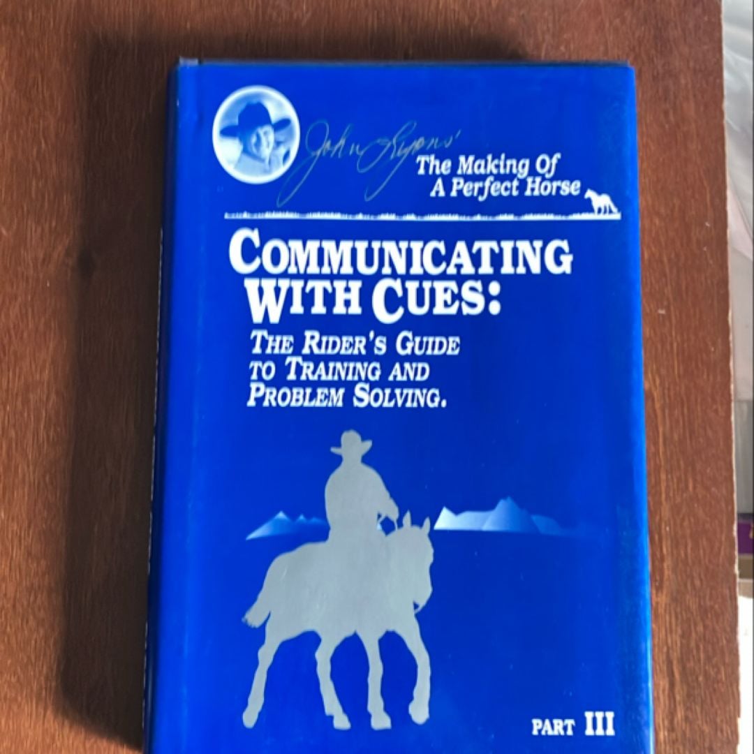 Communicating with Cues Part III by John Lyons, Hardcover | Pangobooks
