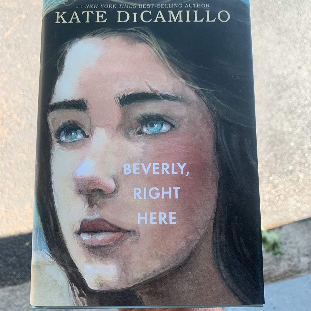 Beverly, Right Here by Kate DiCamillo